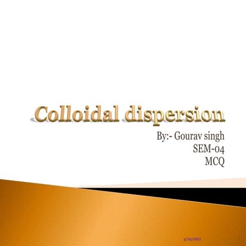 Colloidal dispersion mcq | PPTX