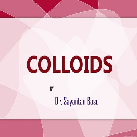 Details of colloid- surface chemistry... | PPTX