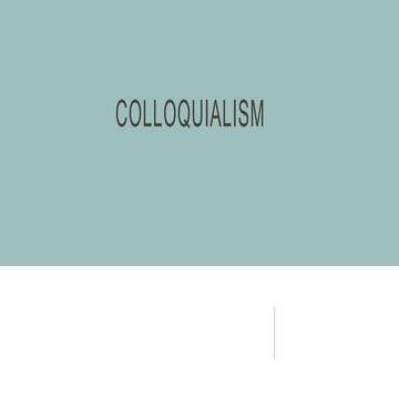 Colloquialism' | PPTX