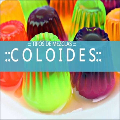 Coloide squimica | PPTX