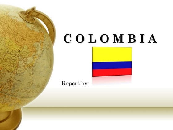 Colombia power point presentation | PPTX