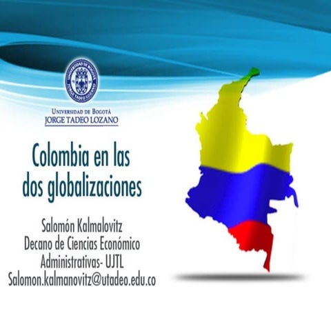 La globalizacion de la economia en colombia | PPTX