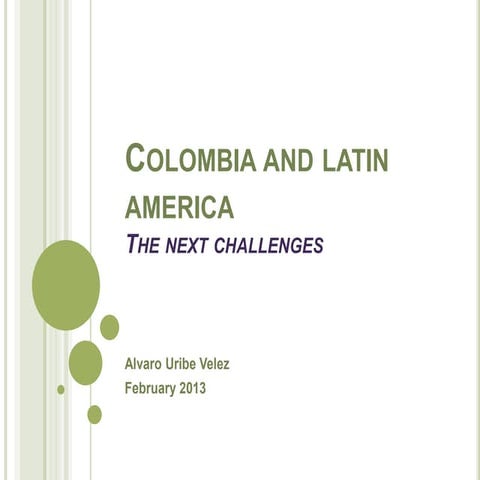 Colombia and latin america - The next challenges | PPTX