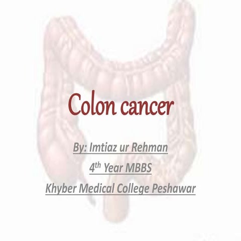 Colon cancer | PPTX