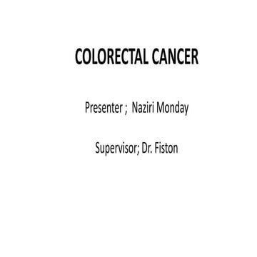 COLON CANCER causes and Management of the disease.pptx