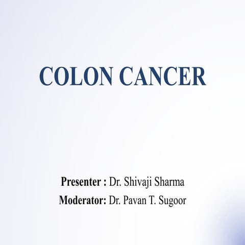 Colon cancer epidemiology to staging | PPTX