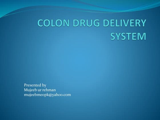 Colon targeted drug delivery | PPT
