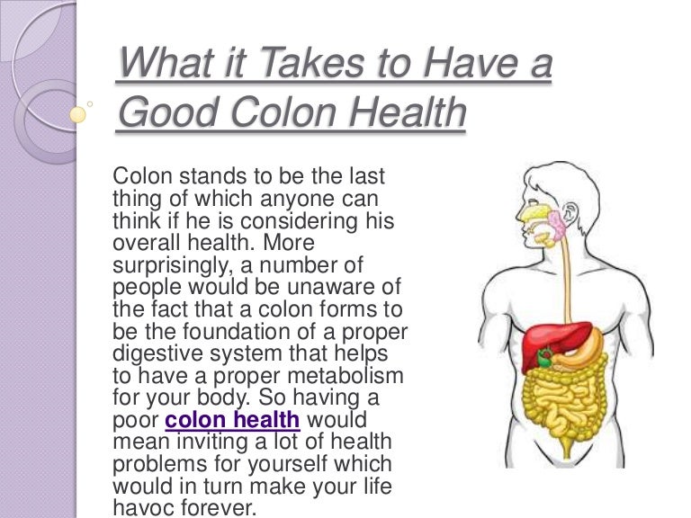 What it Takes to Have a Good Colon Health
