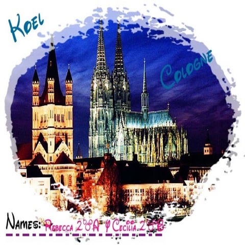 Colonia ,Cologne , Koeln | PPT