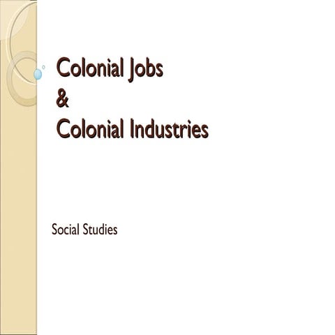 Colonial Jobs | PPT