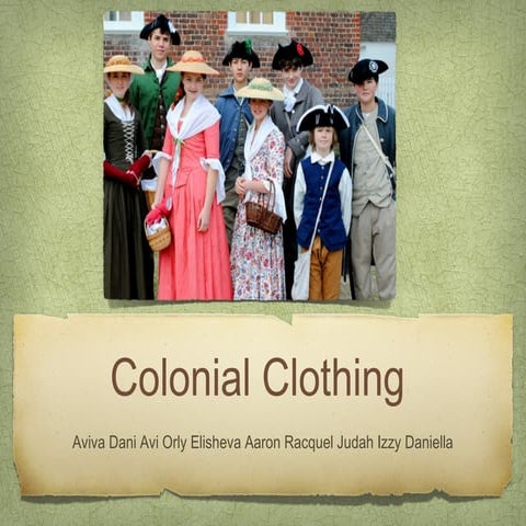 Colonial clothing 2013 | PPT