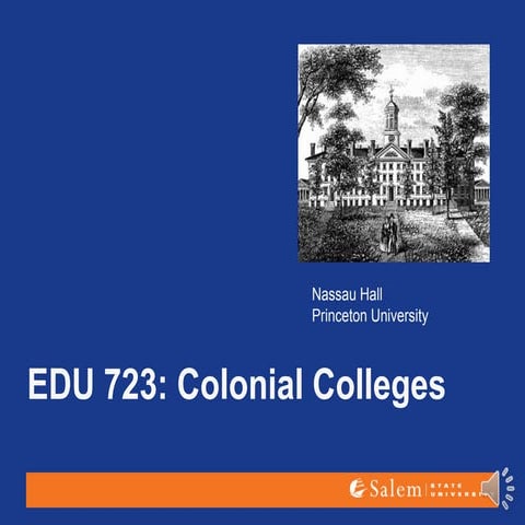 Colonial Colleges in Higher ED HESA Salem State | PPTX