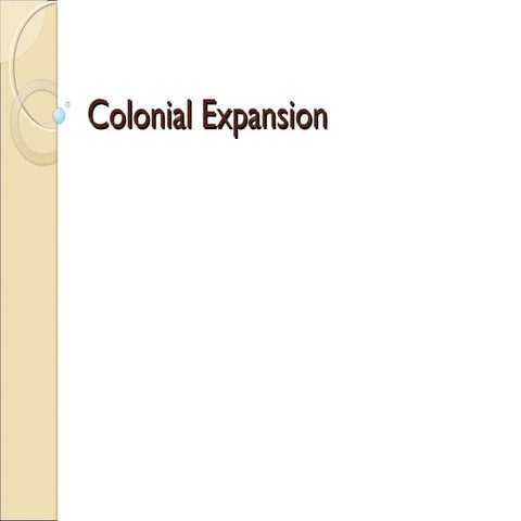 Colonial expansion | PPT