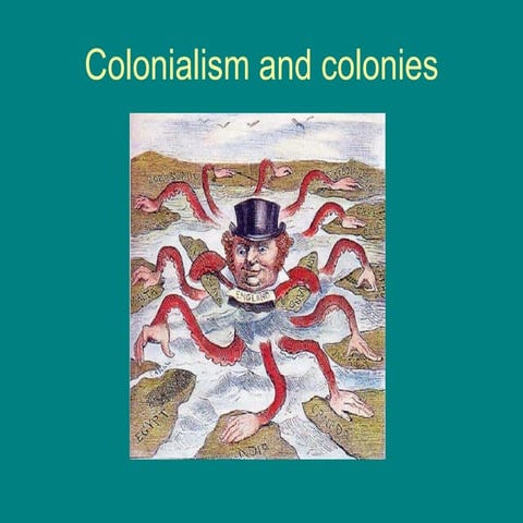 Colonialism and colonies | PPT