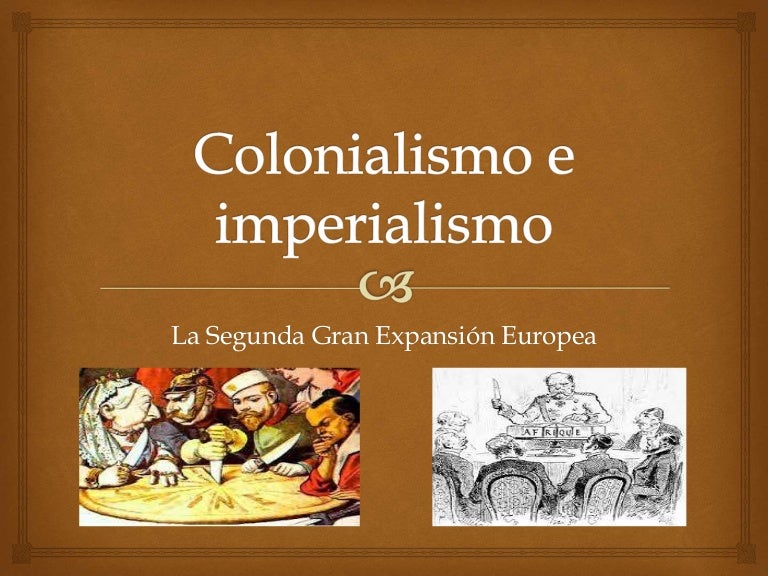 Imperialismo Colonialista