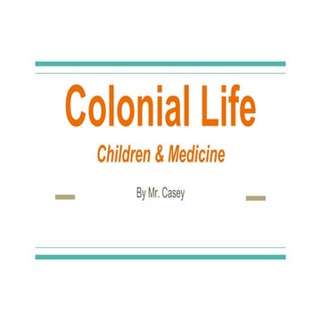 Colonial LIfe-Medicine and Education | PPTX | Primary Education | Education