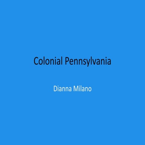 Colonial pennsylvania | PPTX