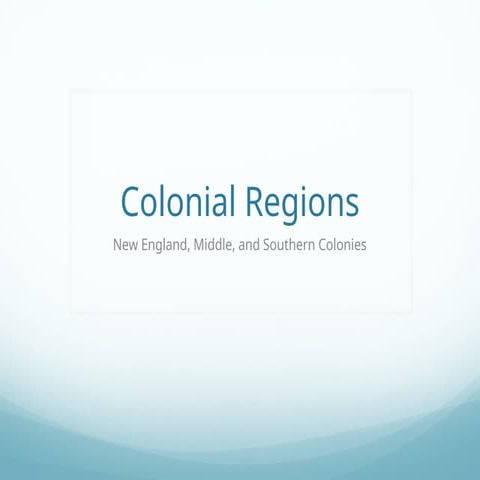 Colonial Regions in early American History | PPT