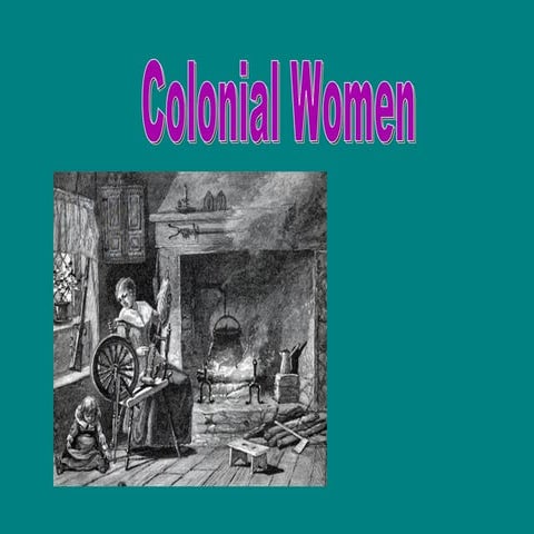 Colonial women | PPT