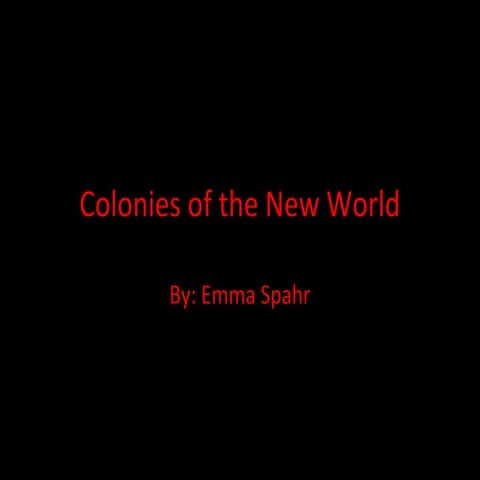 Colonies of the new world | PPT