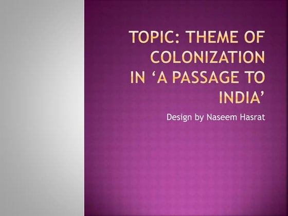 A passage to india | PPT