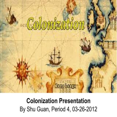 Colonizationpresentation | PPT