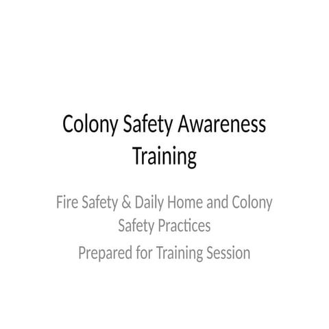 Colony_Safety_Awareness_Training.....pptx