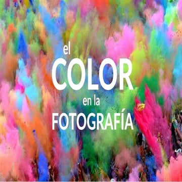 El Color en la Fotografía | PPSX