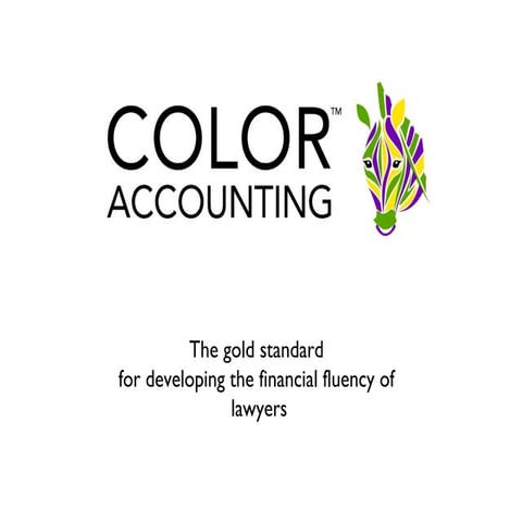 Color Accounting - Benefits to Lawyers | PPT
