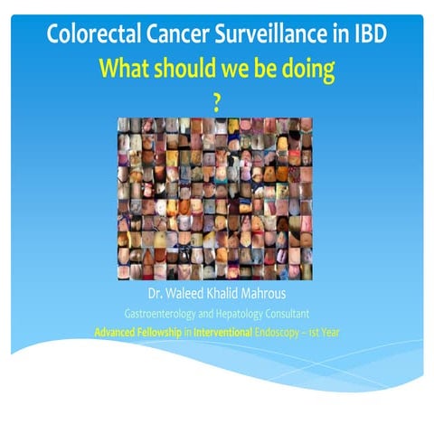 Colorectal Cancer Surveillance in IBD 2015 | PPTX