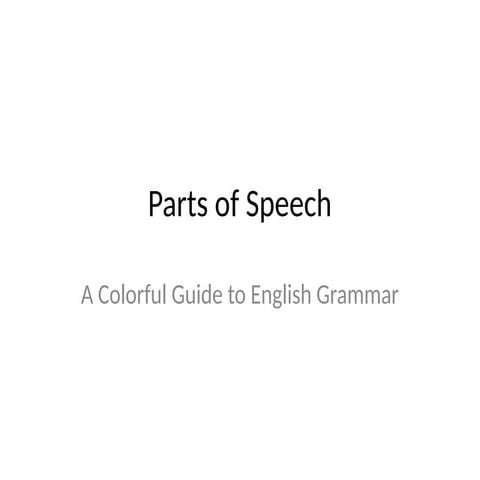 Colorful_Parts_of_Speech_Presentation (1).pptx