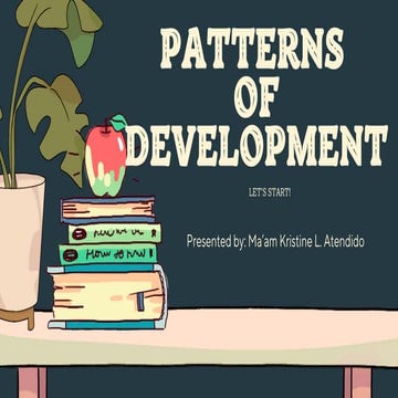 PATTERNS OF DEVELOPMENT- English 101 - pptx | PDF