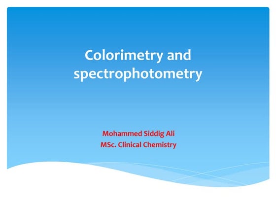 Colorimetry | PPT | Blood Disorders | Diseases and Conditions