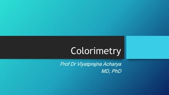 Colorimetry_Presentation for spectroscopy | PPT