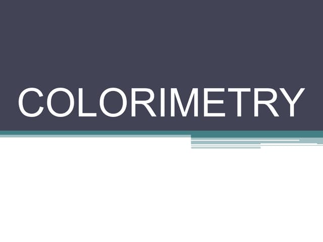 COLORIMETRIC METHOD | PPTX