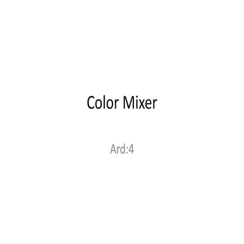 Color mixer | PPT