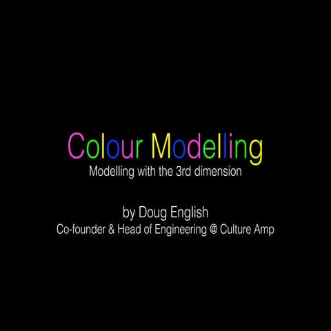 Colour Modelling - domain modelling with the 3rd dimension | PDF