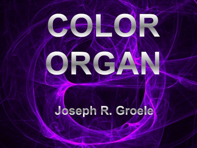 Color organ presentation