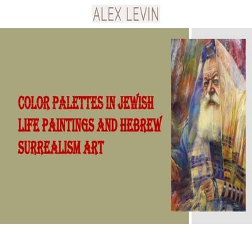 Color Palettes in Jewish Life Paintings and Hebrew Surrealism Art.pptx