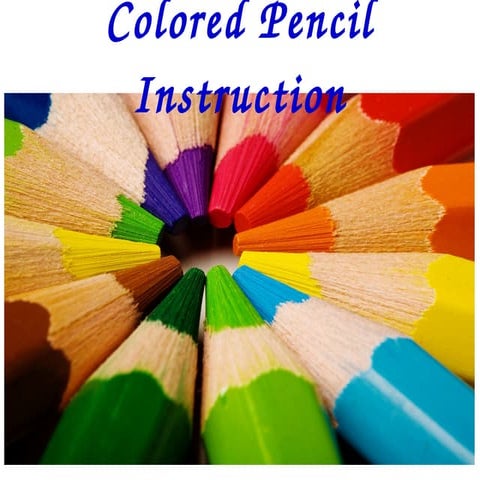 Color pencil instruction | PPT