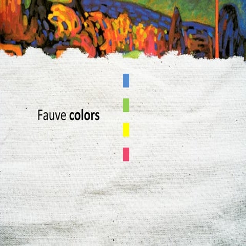Colors Of Fauve Paintings | PPT