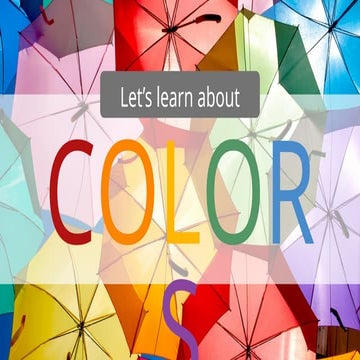 Different Kinds of Colors with examples for kinder | PPTX