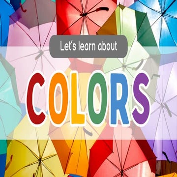 Colors Presentation "let's learn about colors" | PDF