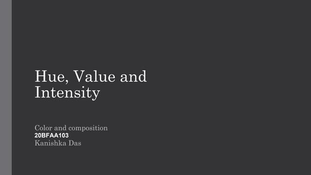 Hue value-intensity | PPTX