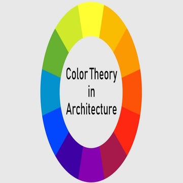 Different Color Theories in Architecture | PPTX | Painting | Arts and ...