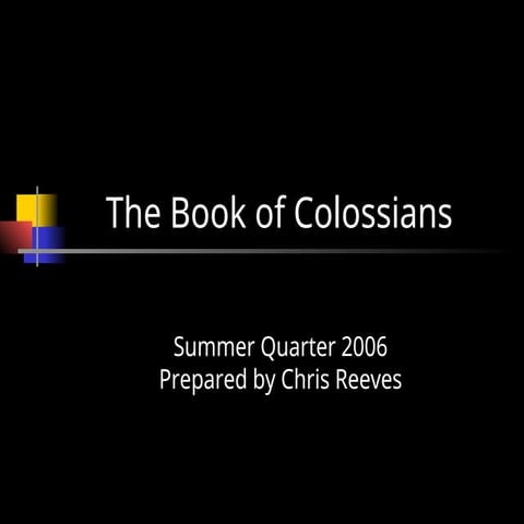 Colossians.ppt for presentation the fcf stage | PPT