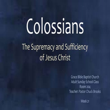 Colossians sunday school - week 21 - 3-11-2018 | PPT