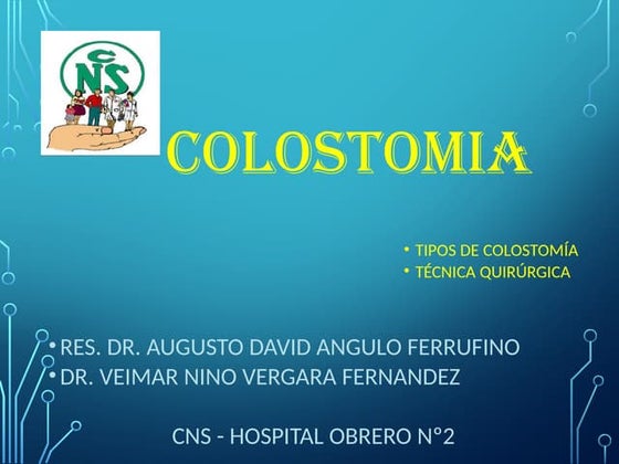 COLOSTOMIA - TECNICA QUIRURGICA E INSTRUMENTAL | PPT