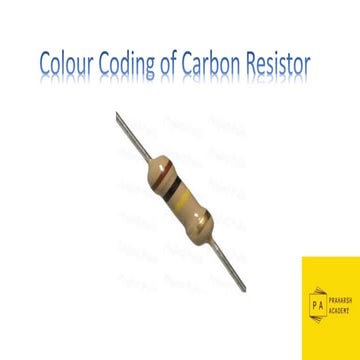 Colour coding of Carbon Resistor | PPT