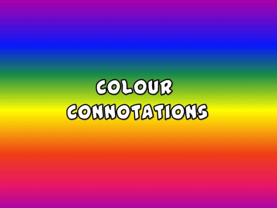 Colour connotations | PPT